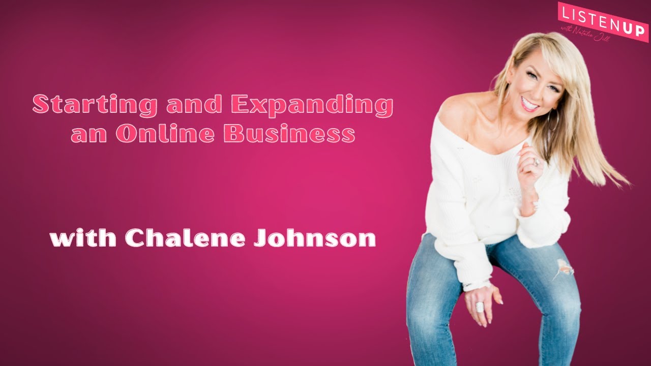 Starting and Expanding an Online Business with Chalene Johnson - YouTube