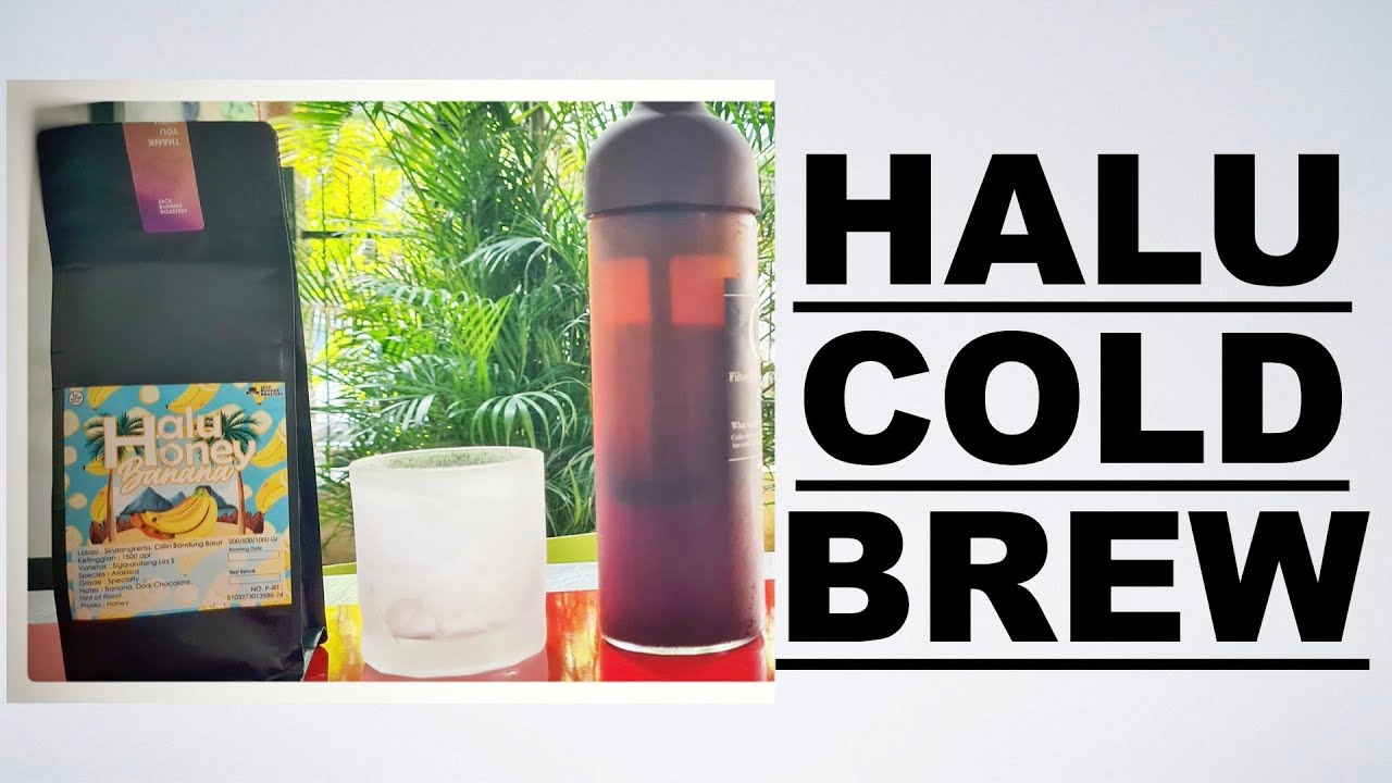 HALU BANANAN JACK RUNNER ROASTERY DIBIKIN COLD BREW HARIO FILTER ...