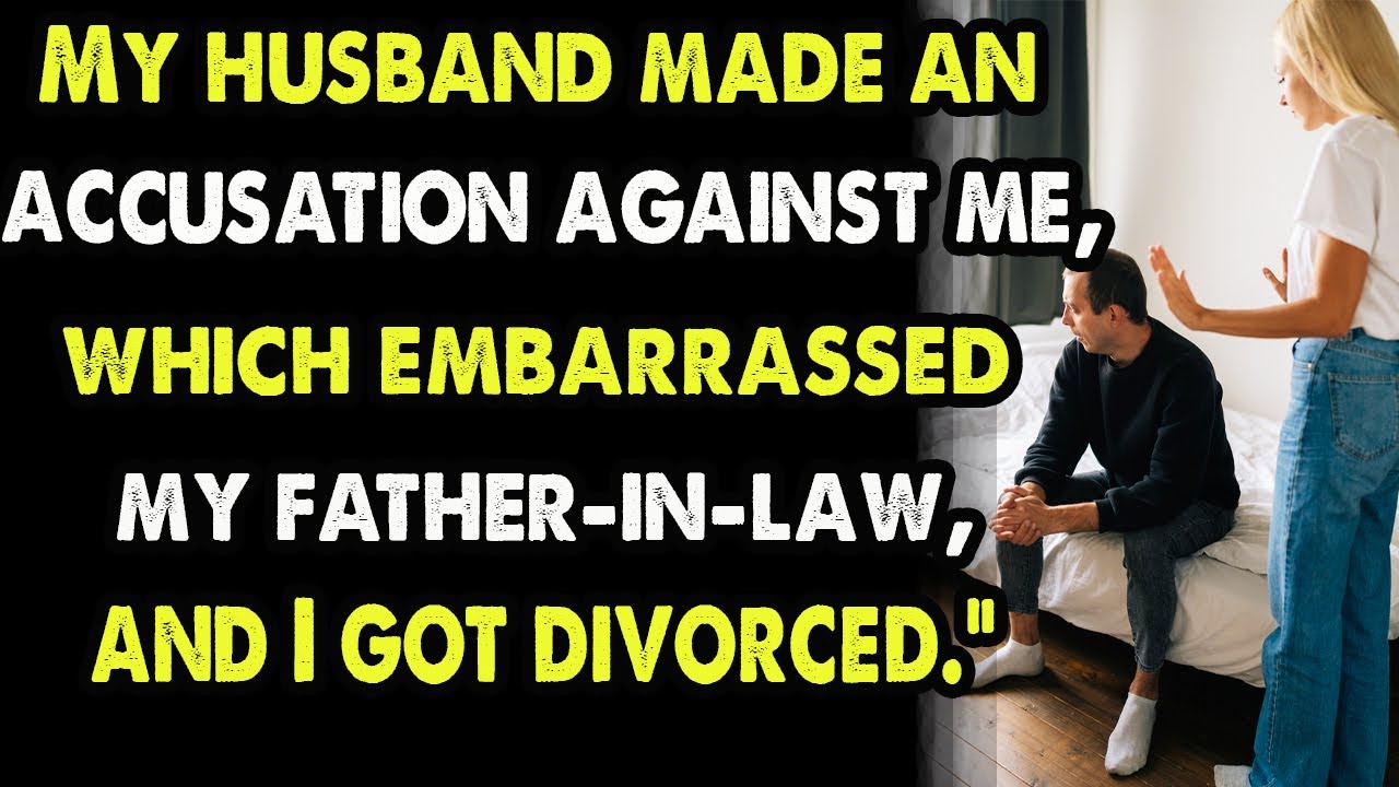 Divorce Drama Husbands Accusation Embarrassed My Father In Law