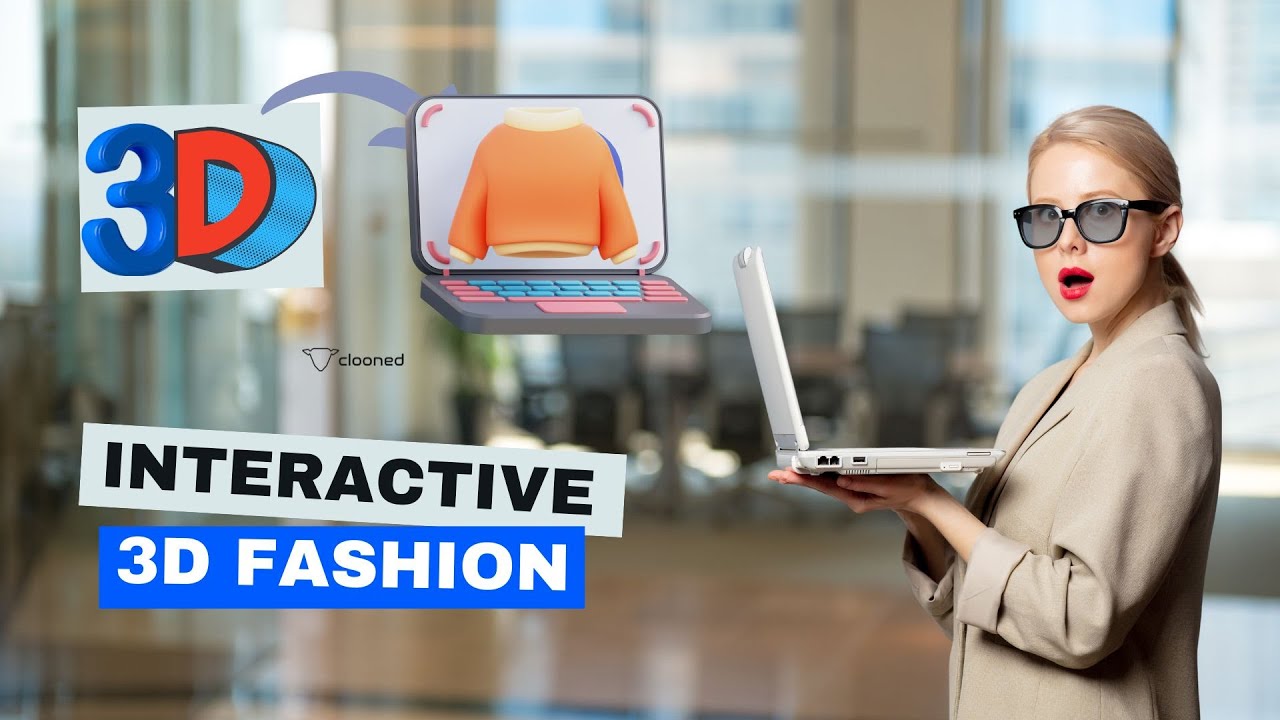 Fashion in 3D: Clooned's Interactive Design Showcase - YouTube