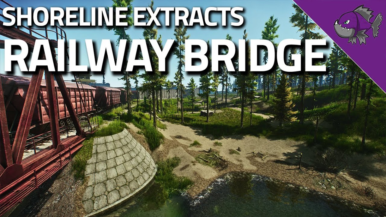Railway Bridge - Shoreline Extract Guide - Escape From Tarkov - YouTube