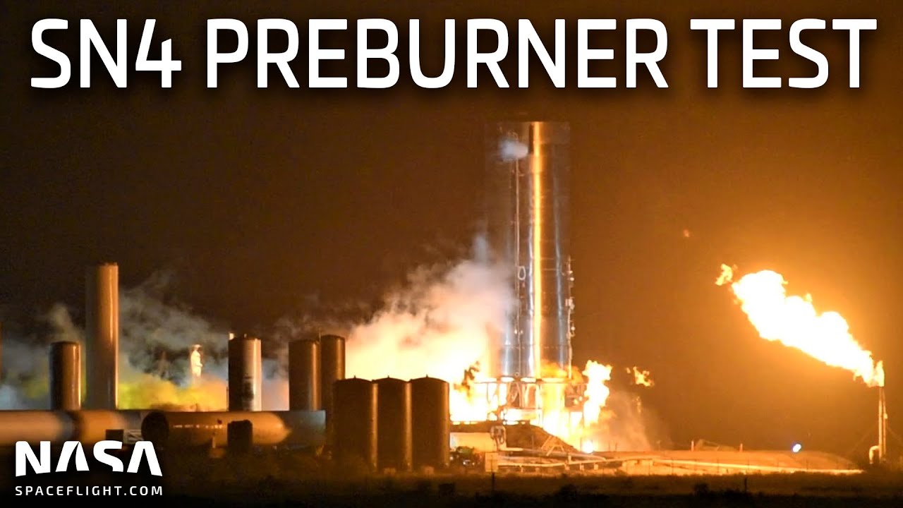 SpaceX Boca Chica - Starship SN4 Preburner Test. SN5 Stacking. SN6 ...