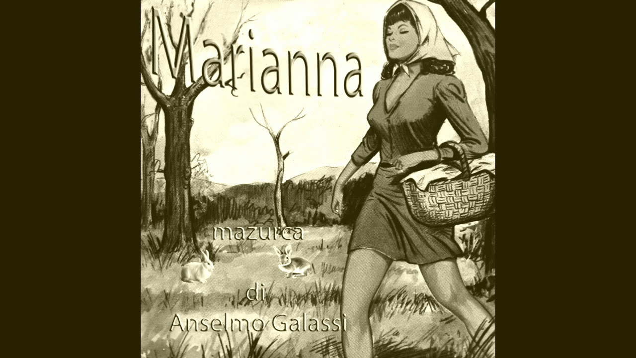 ANDREA GALASSI - MARIANNA - mazurca (di Anselmo Galassi) - YouTube