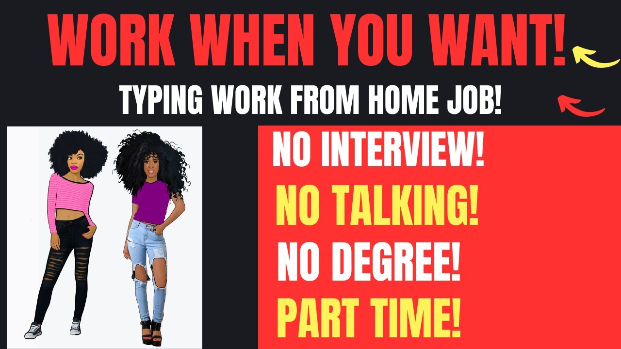 Work When You Want No Interview No Talking Tying Job Part Time Remote