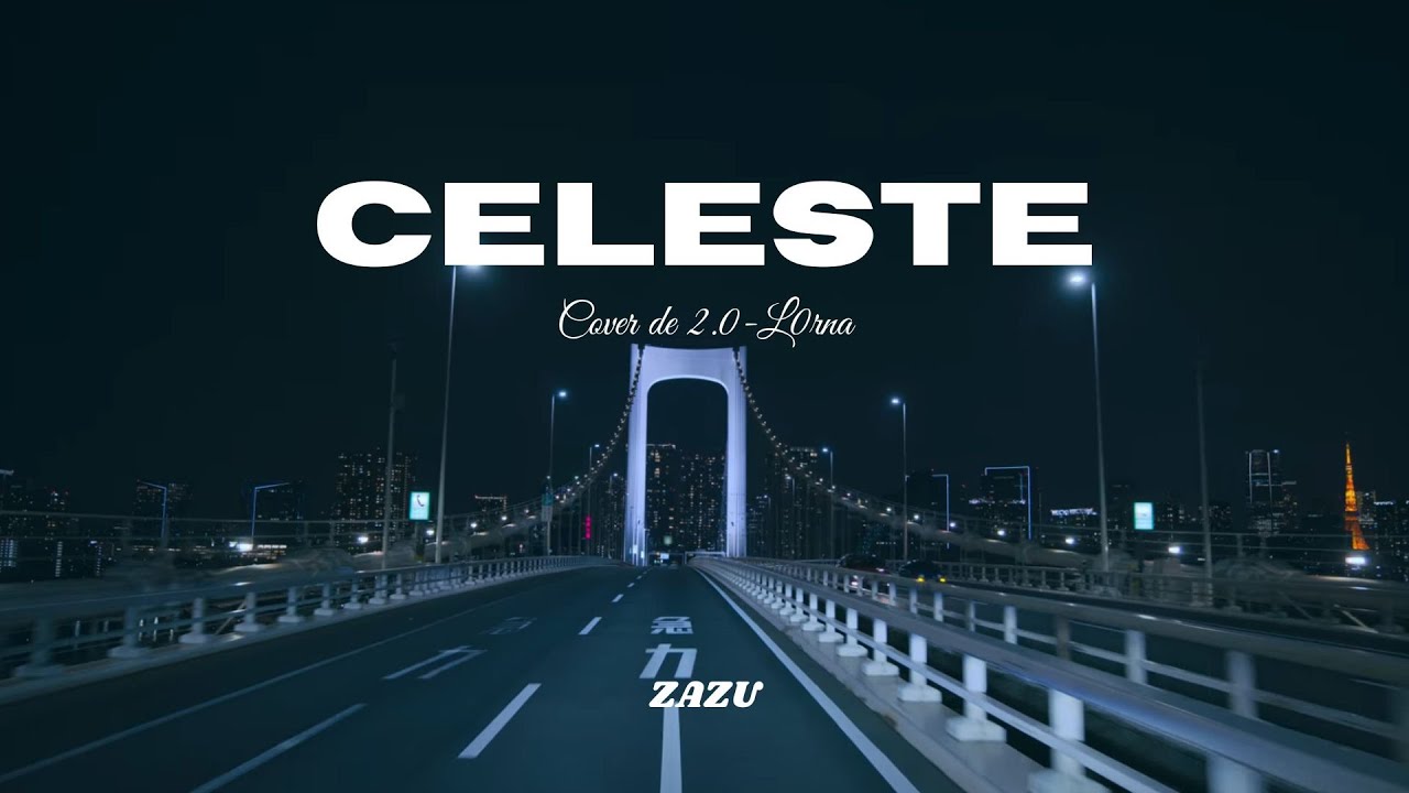 Celeste-Cover 2.0-L0rna - YouTube