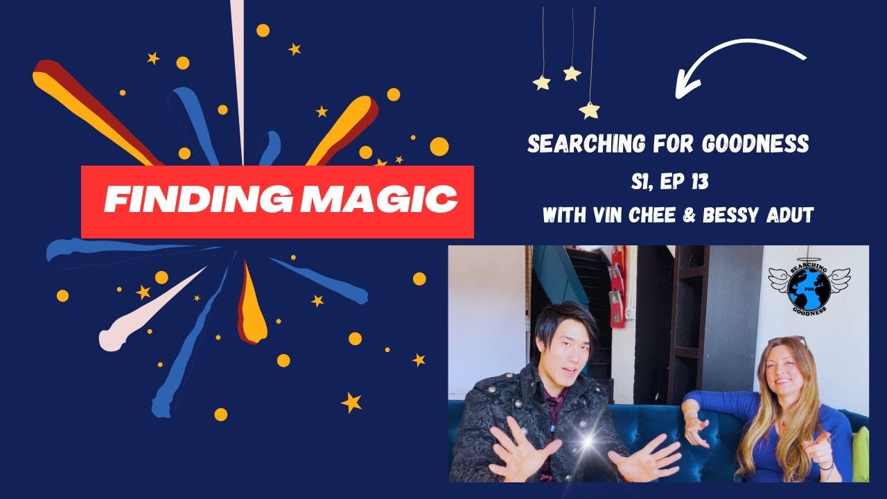 SEASON 1, EPISODE 13 - FINDING MAGIC with VIN CHEE - YouTube
