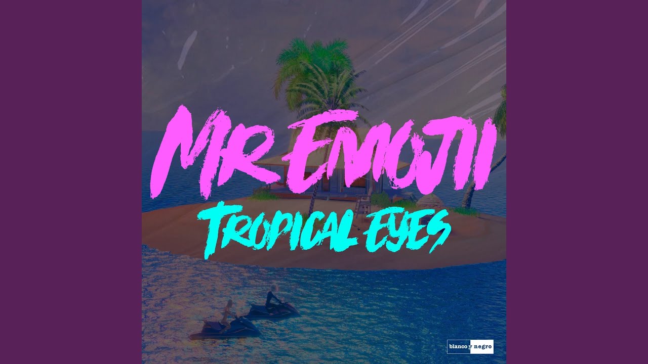 Tropical Eyes - YouTube