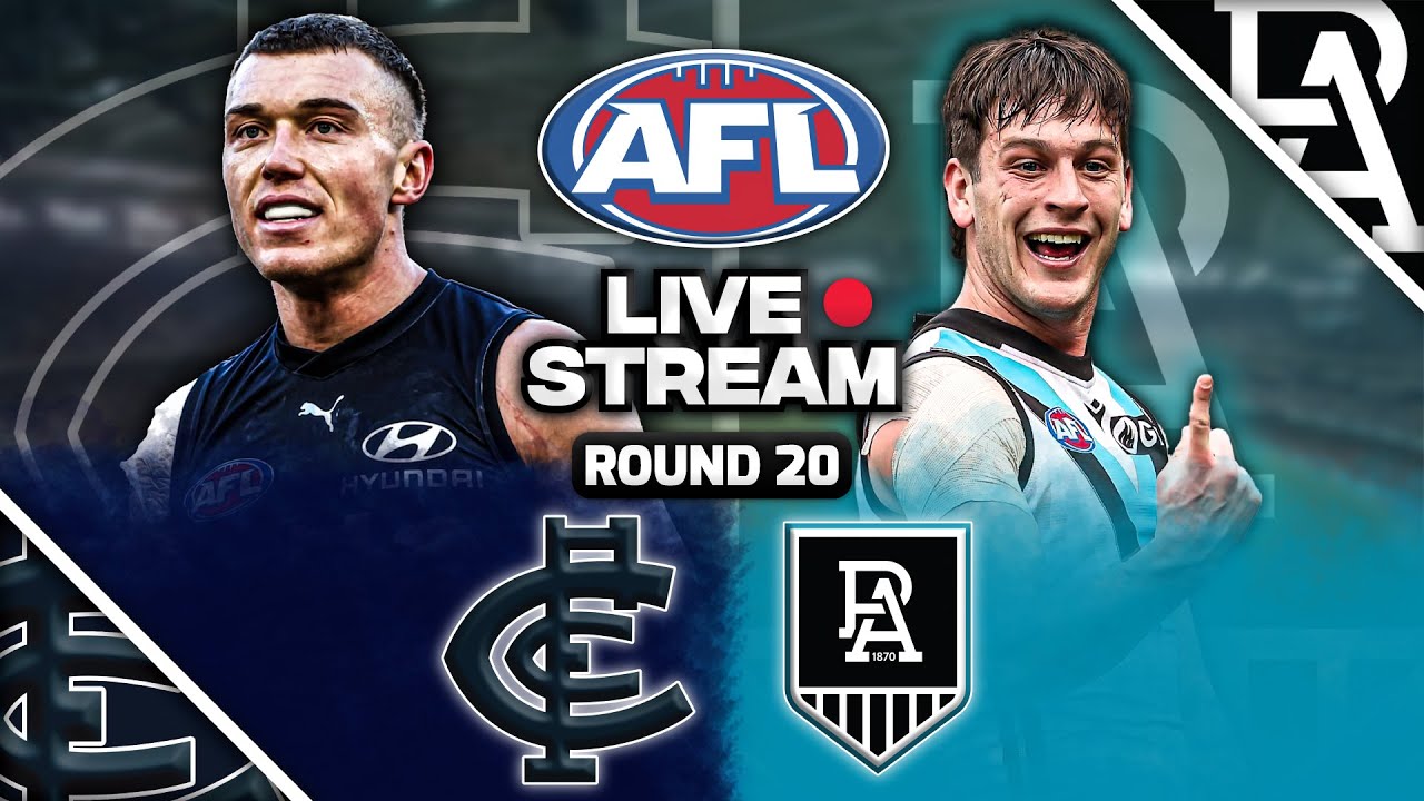 Carlton vs Port Adelaide | AFL Round 20, 2024 Live Watch Along - YouTube