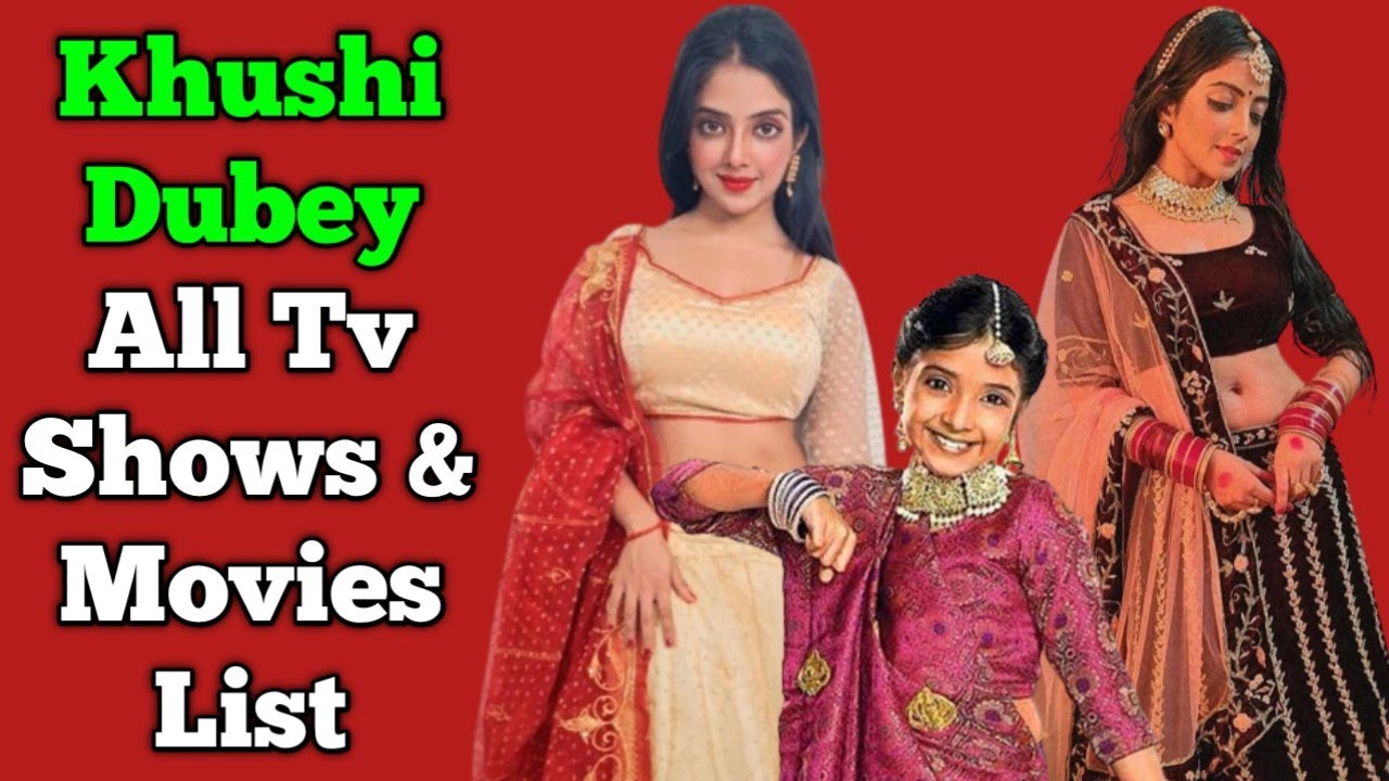 Khushi Dubey All Tv Serials List || Full Filmography || Aashiqana - YouTube