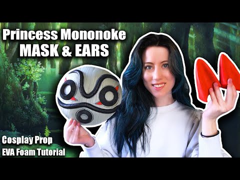 How to Make San's Mask & Ears from Princess Mononoke out of EVA Foam | Cosplay Tutorial