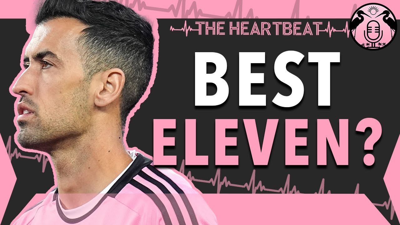 Inter Miami's Best XI for the 2024 Leagues Cup Run - YouTube