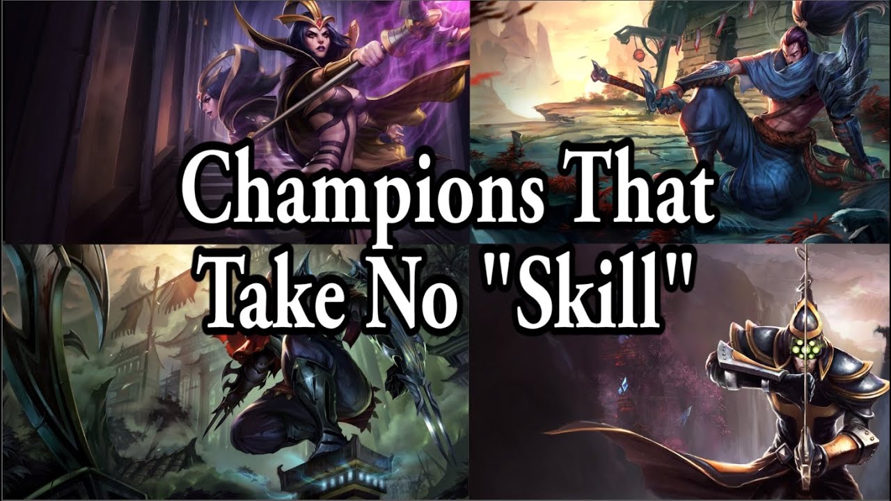 Champions That Take No "Skill" - YouTube