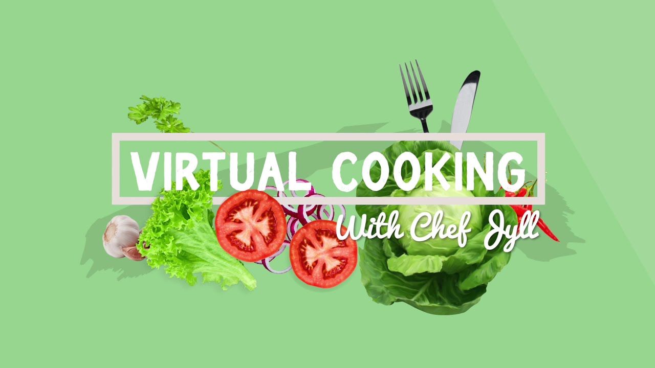 Jyll Everman Virtual Cooking Class - YouTube