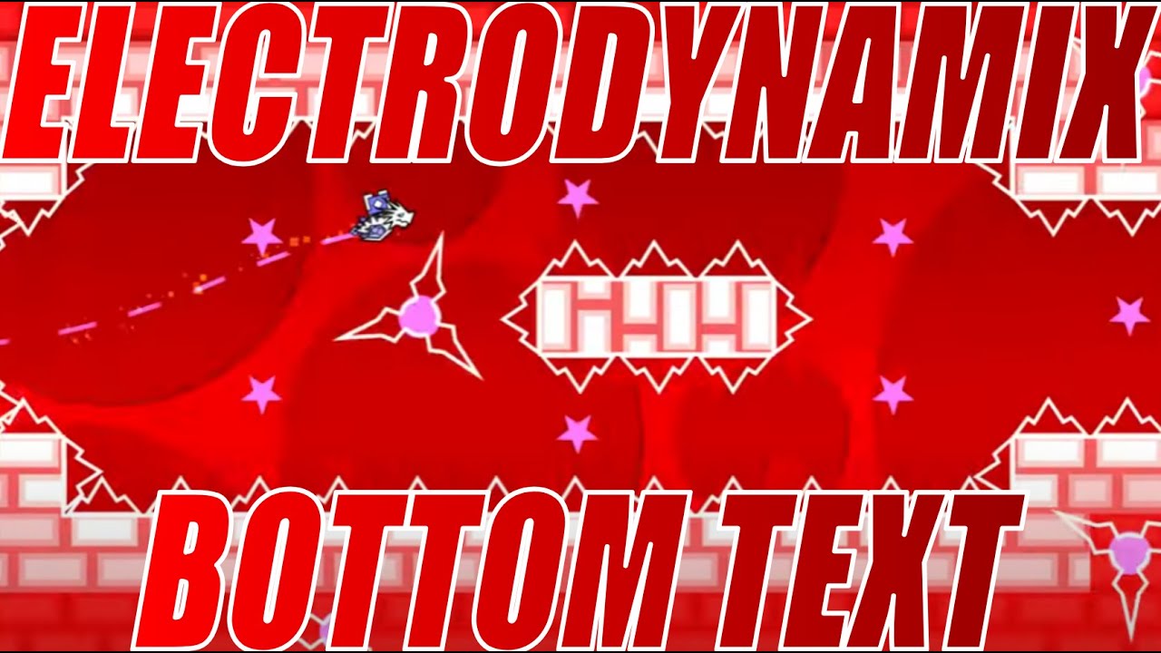 [Geometry Dash] Electrodynamix Full Completion 100% - YouTube