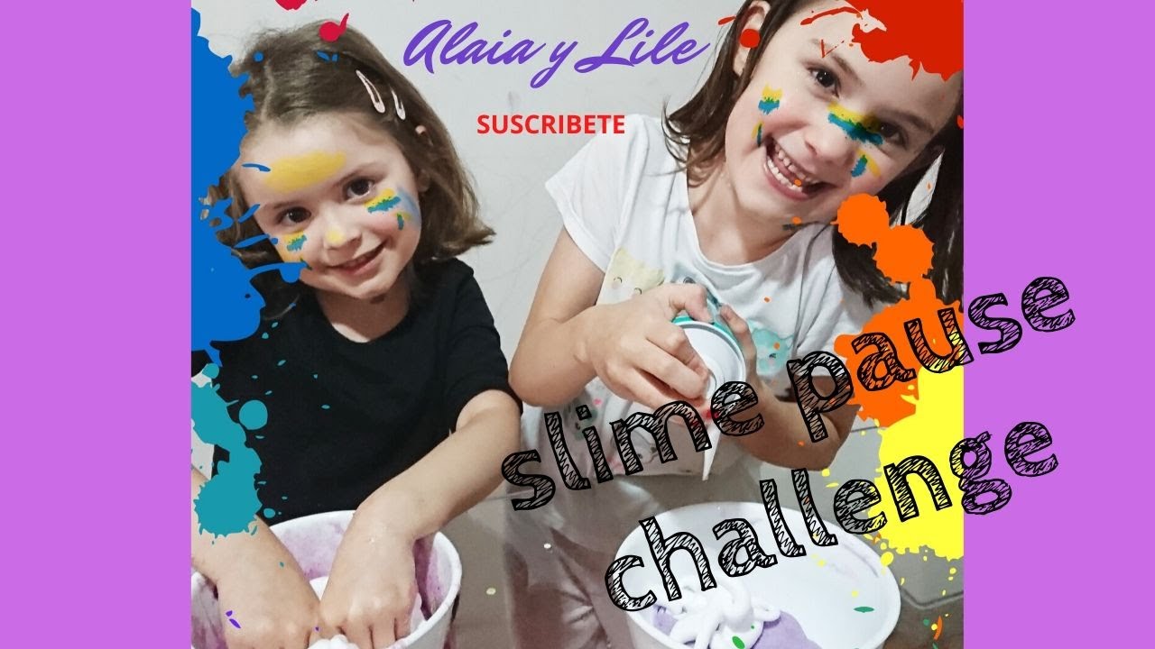 🤩 SLIME PAUSE CHALLENGE- con castigo!! Aventuras con Alaia y Lile - YouTube