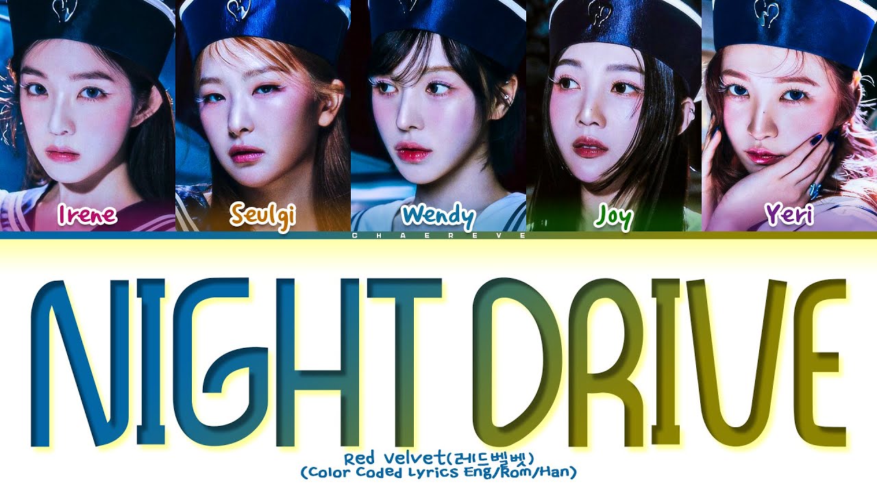 Red Velvet Night Drive Lyrics (Color Coded Lyrics) - YouTube
