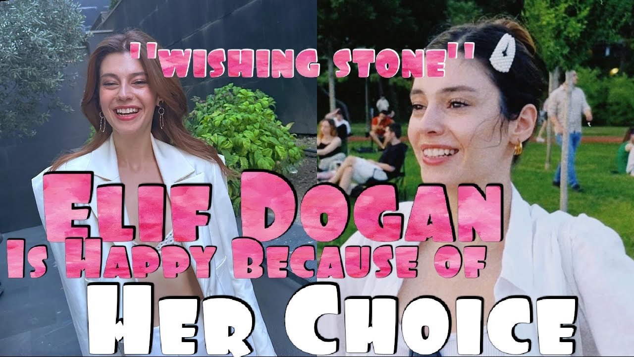 Elif Dogan Turkish Tv Series Dilek Tasi Explained her Character ...