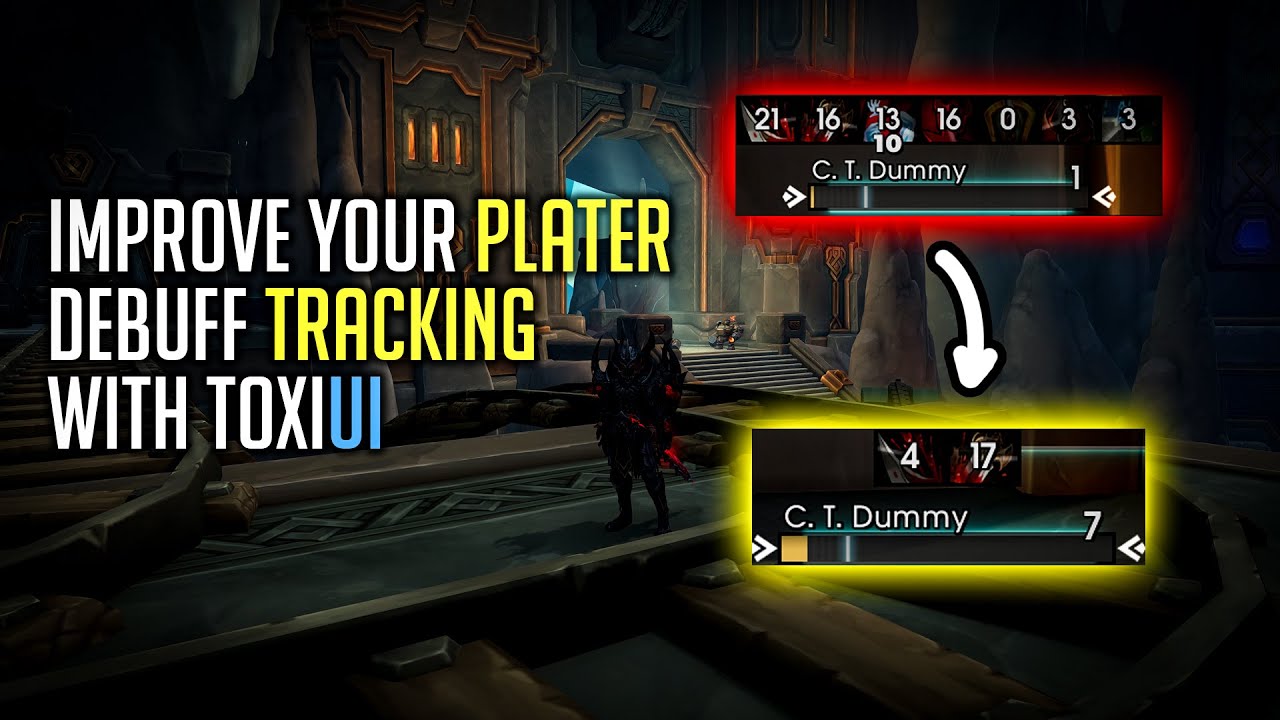 How to Improve Plater Debuff Tracking in ToxiUI - YouTube