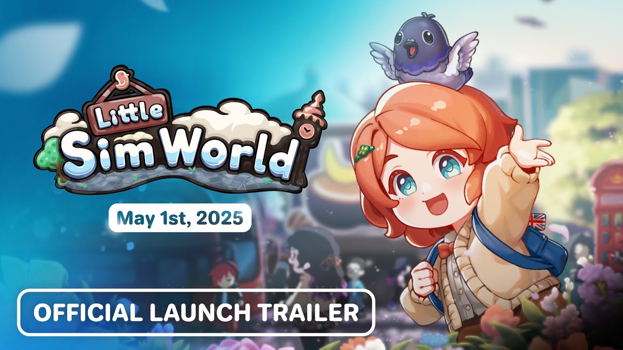 Little Sim World Launch Trailer (PC Steam Early Access) - 1st May 2025! (EA v0.52) - YouTube