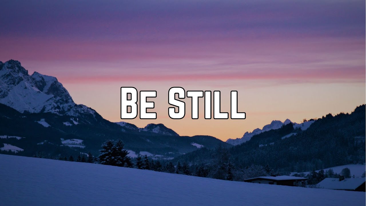 Kelly Clarkson - Be Still (Lyrics) - YouTube