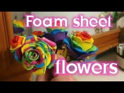 Diy Foam sheet Roses | How to make Rainbow Roses funky foam paper - YouTube