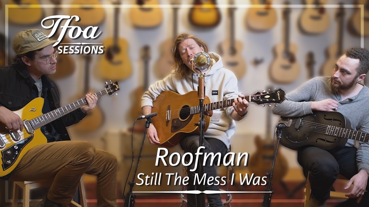 Still The Mess I Was - Roofman (w/ Rhett Shull & Philip Conrad) | The ...