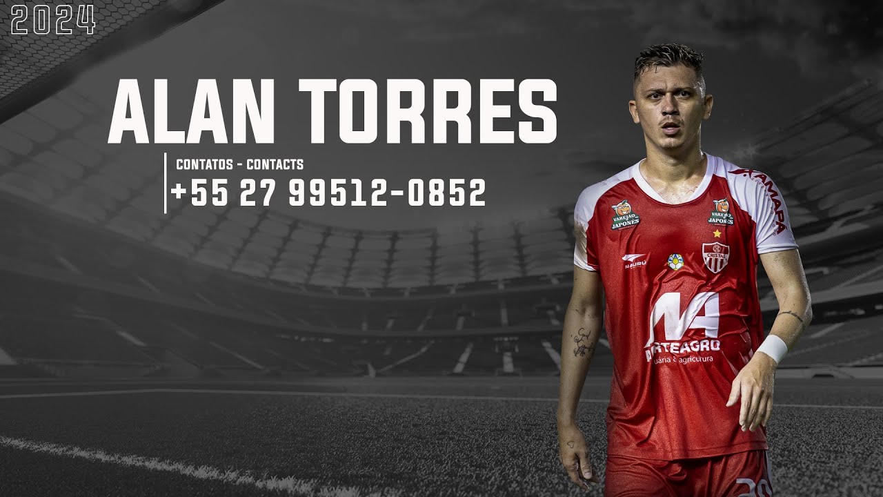 Alan Torres - Meio Campista / Midfielder - 2024 - YouTube