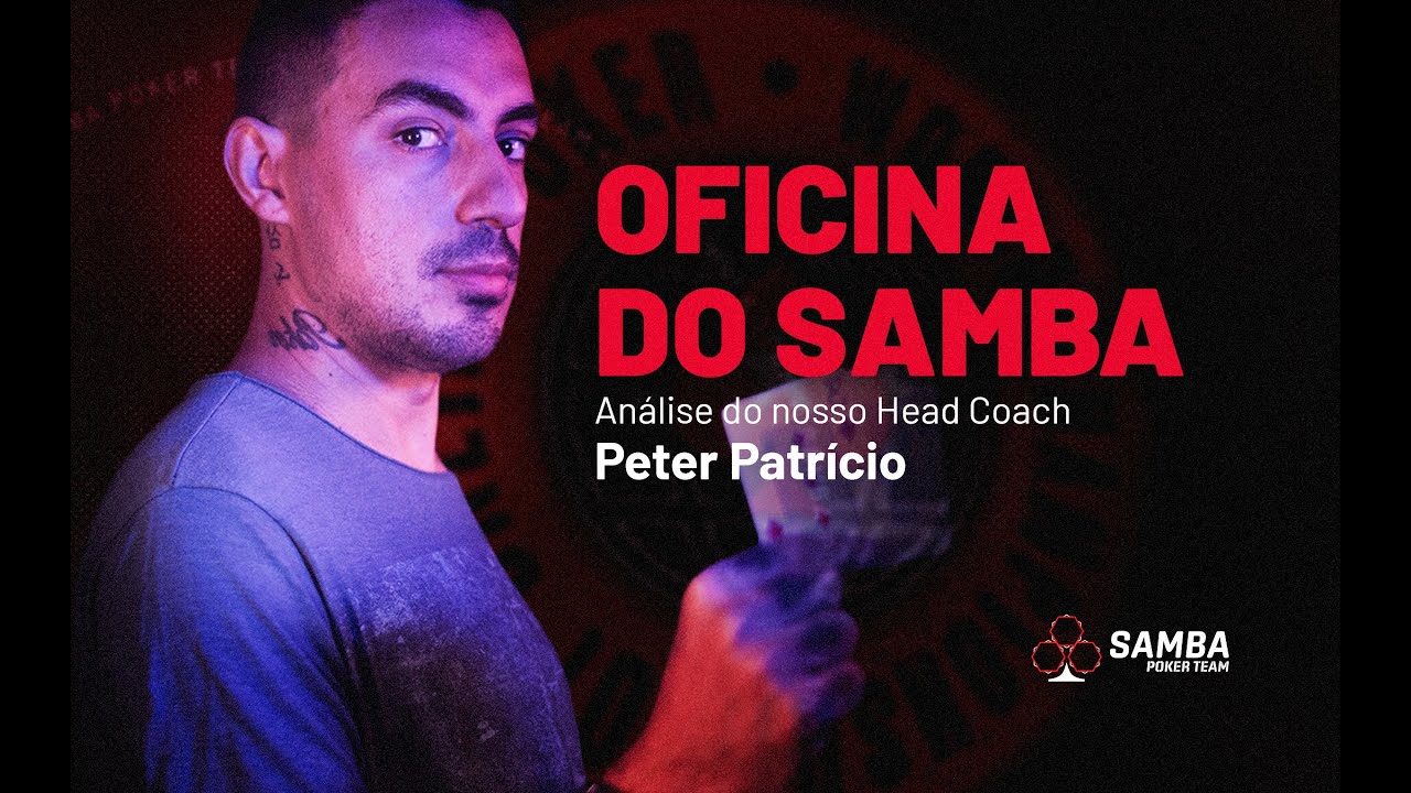Oficina do Samba - Peter Patrício | Análise de Mão Samba Poker Team - YouTube