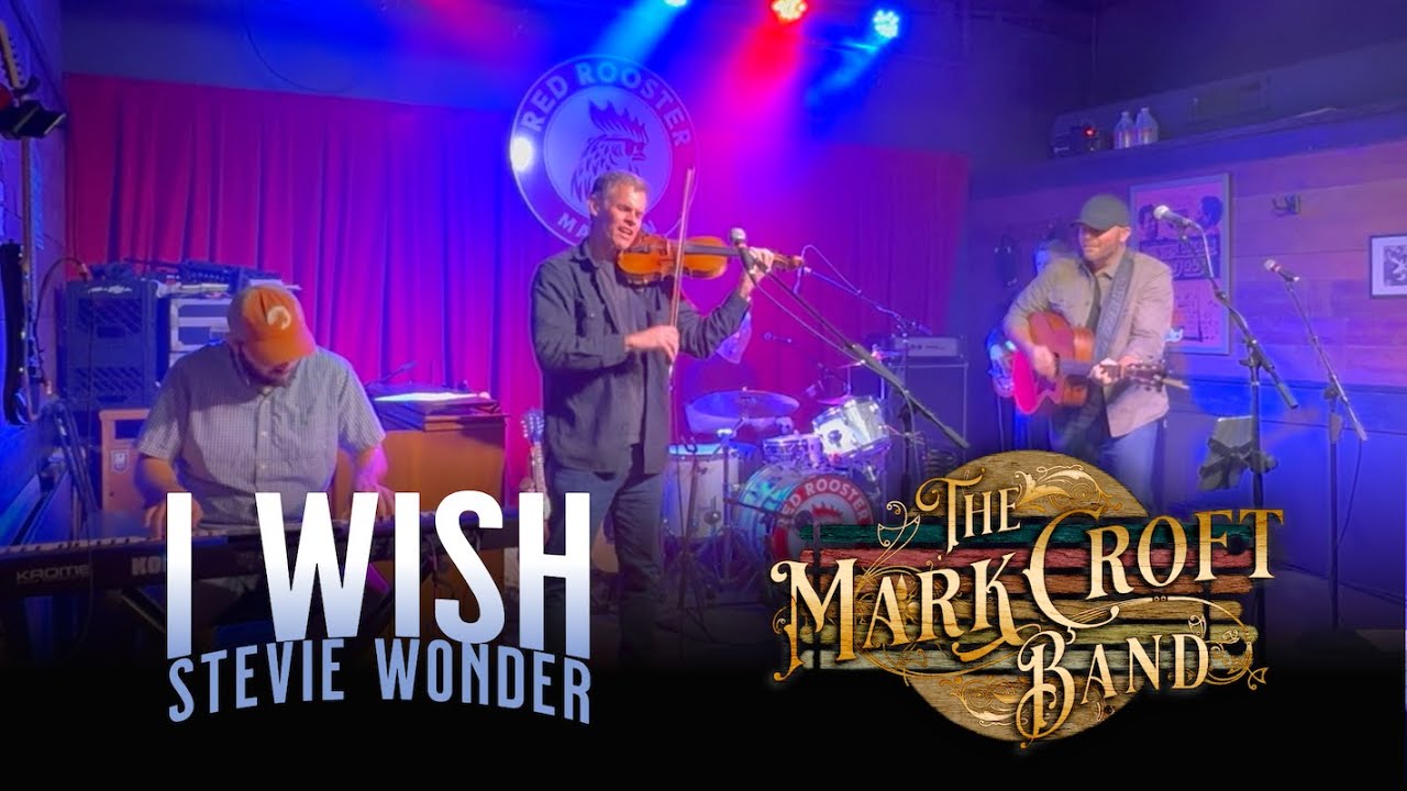 I Wish (Live) - Stevie Wonder Cover - Mark Croft Band - YouTube