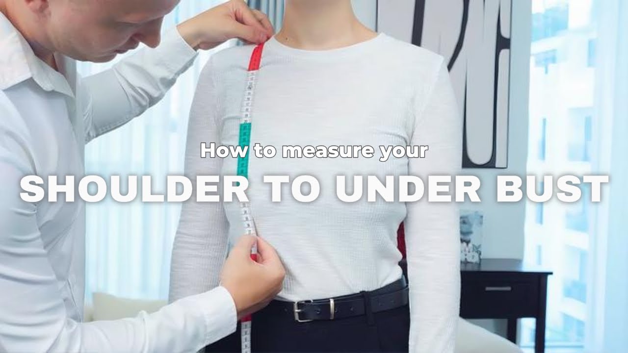 15. How to measure your Shoulder to under bust - YouTube