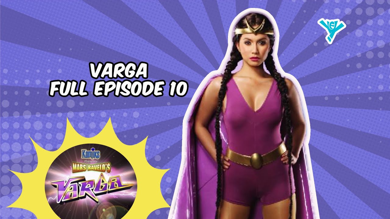 Varga Full Episode 10 | Komiks Presents: Mars Ravelo | YeY Superview ...