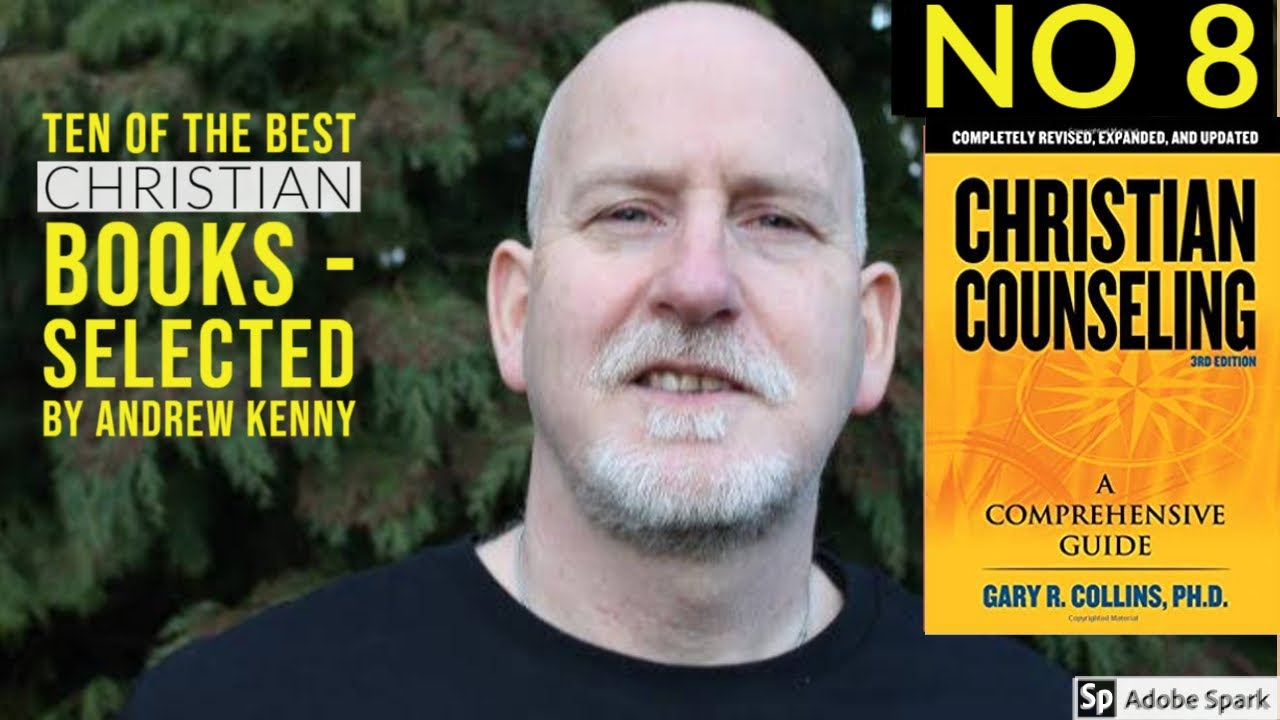 TEN OF THE BEST CHRISTIAN BOOKS : 8. 'Christian Counseling' by Gary ...