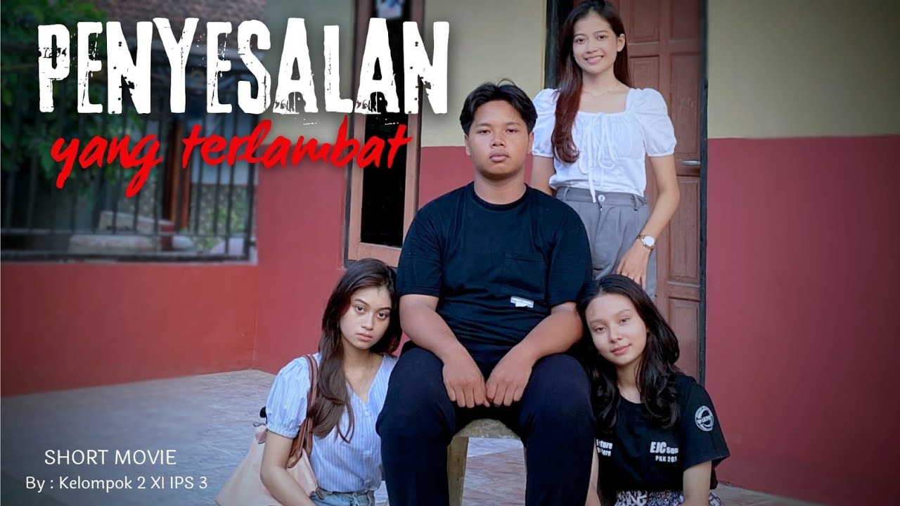 PENYESALAN YANG TERLAMBAT | XI IPS 3 | KELOMPOK 2 | SENI BUDAYA | SMAN PURWOHARJO - YouTube