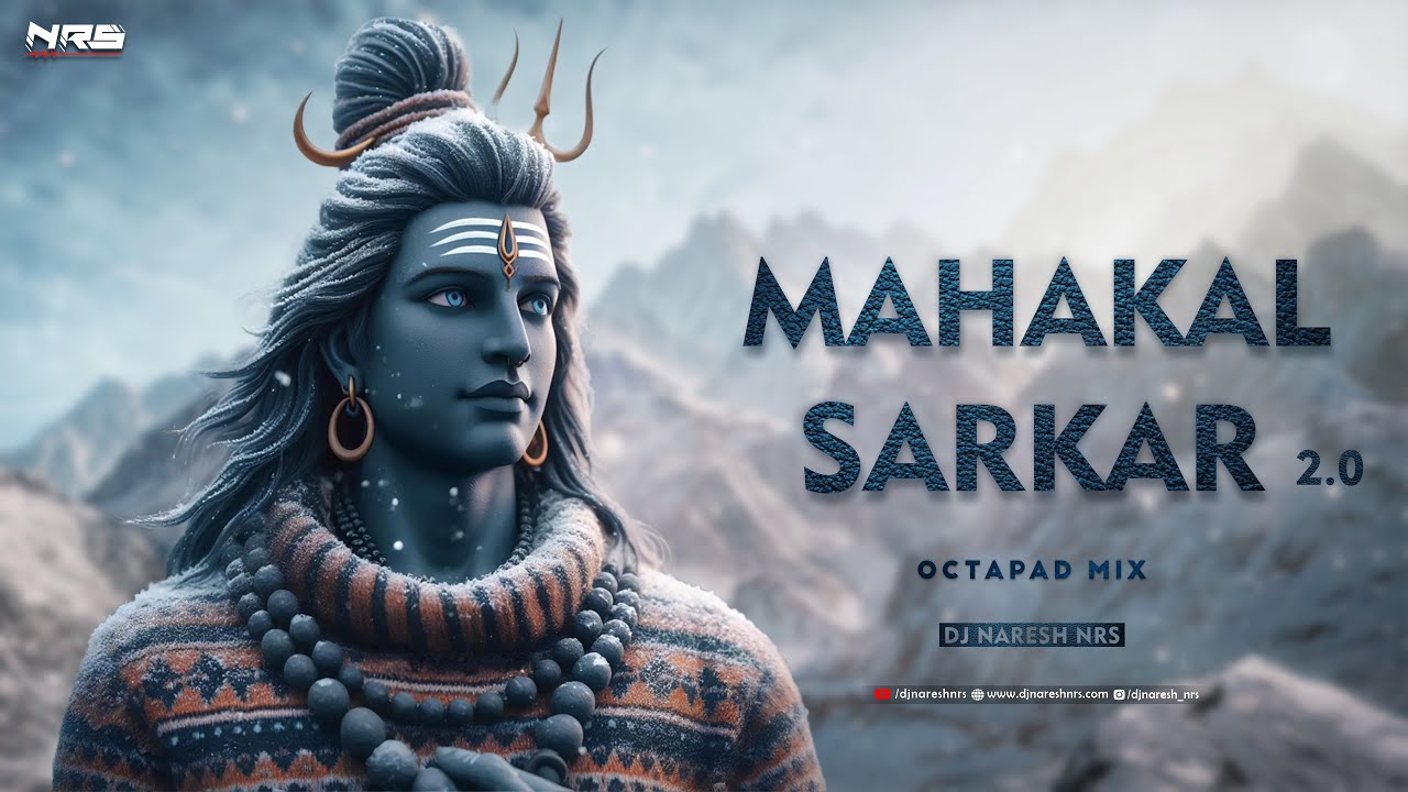 Sarkaro Ke Sarkar Hain Mahakal Sarkar Hain - Octapad Mix | DJ NARESH ...