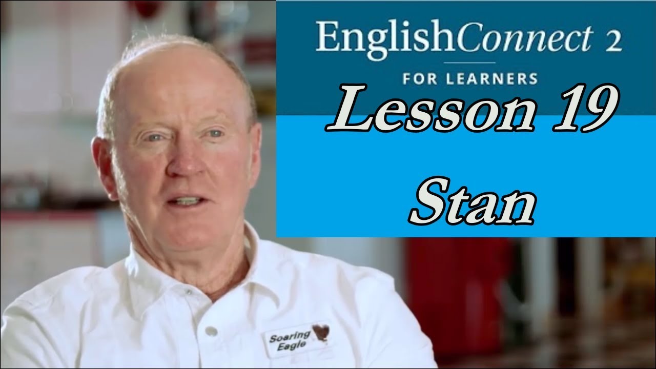 Stan Checketts English Connect 2 lesson 19 GOING ON VACATION - YouTube