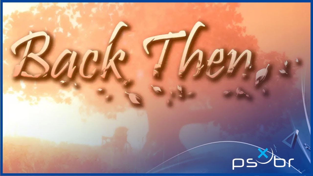Back Then (PS5) - Gameplay - Primeiros 24 Minutos - Legendado PT-PT ...