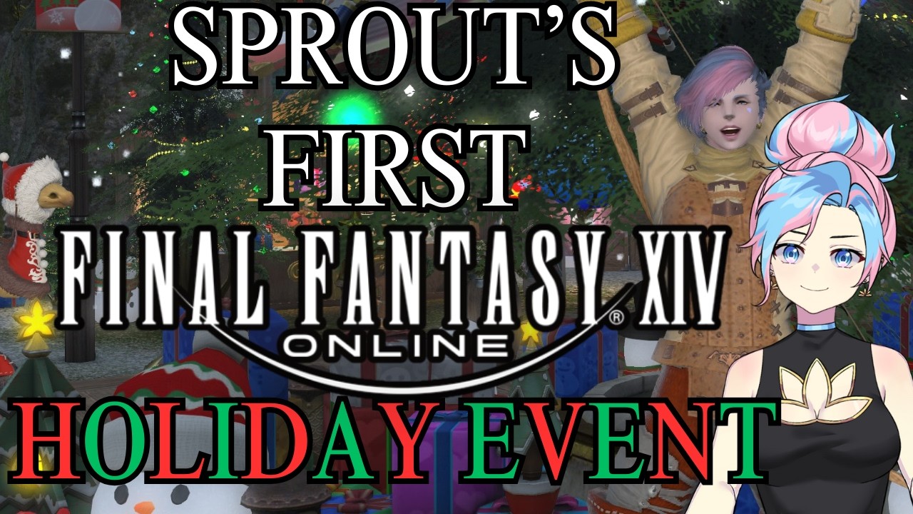 [VOD] FF14 2024 Winter Holiday Event & Gridania Side-questing! | Sprout ...