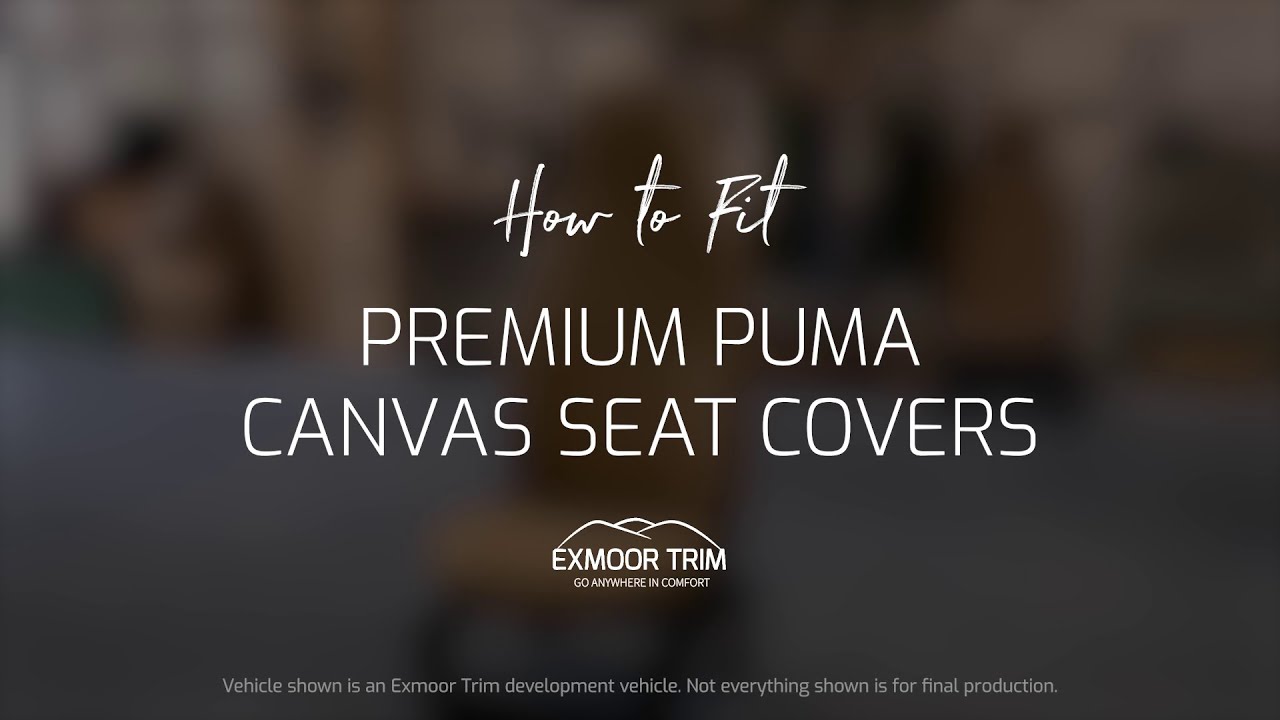 How to Fit your Exmoor Trim Premium Puma Canvas Seat Covers - YouTube