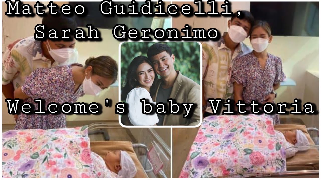 Matteo Guidicelli, Sarah Geronimo Welcome’s baby Vittoria.. - YouTube