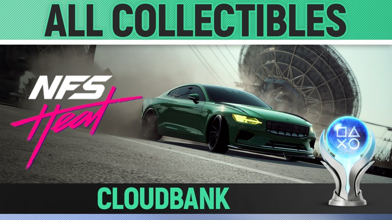 Need for Speed Heat - All Collectibles - Cloudbank 🏆 - Locations Guide ...
