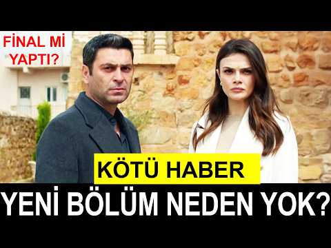 Uzak Şehir yeni bölüm neden Yok? Uzak Şehir yeni bölüm ne zaman?