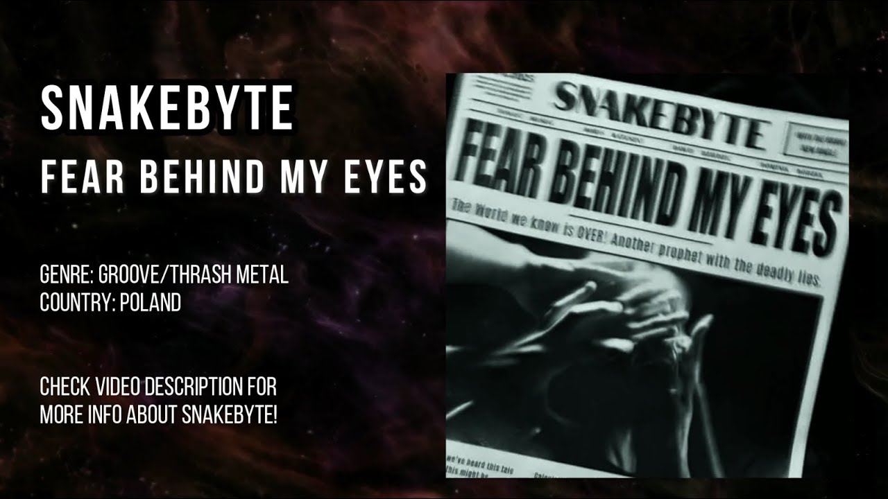 Snakebyte - Fear behind my eyes (Groove/Thrash Metal) - YouTube