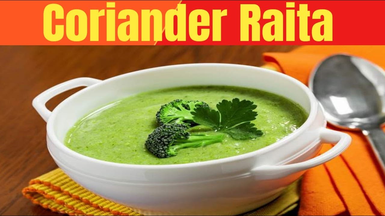Coriander Raita | Coriander and mint Raita recipe | Coriander Raita ...