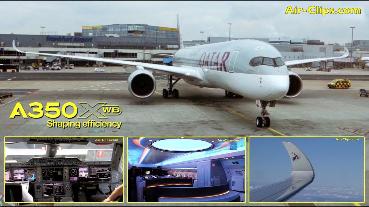 Qatar Airways Airbus A350-900 XWB Business Class flight + Cockpit ...