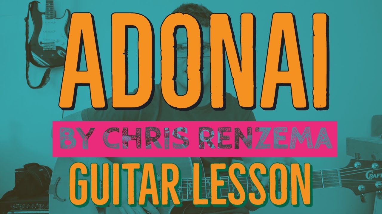 Adonai by Chris Renzema | Guitar Lesson Tutorial - YouTube