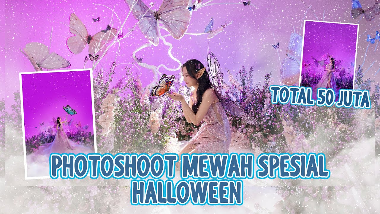 PHOTOSHOOT SPESIAL HALLOWEEN TEMA FAIRY !! HABIS 50 JUTA CUMAN BUAT 2 ...