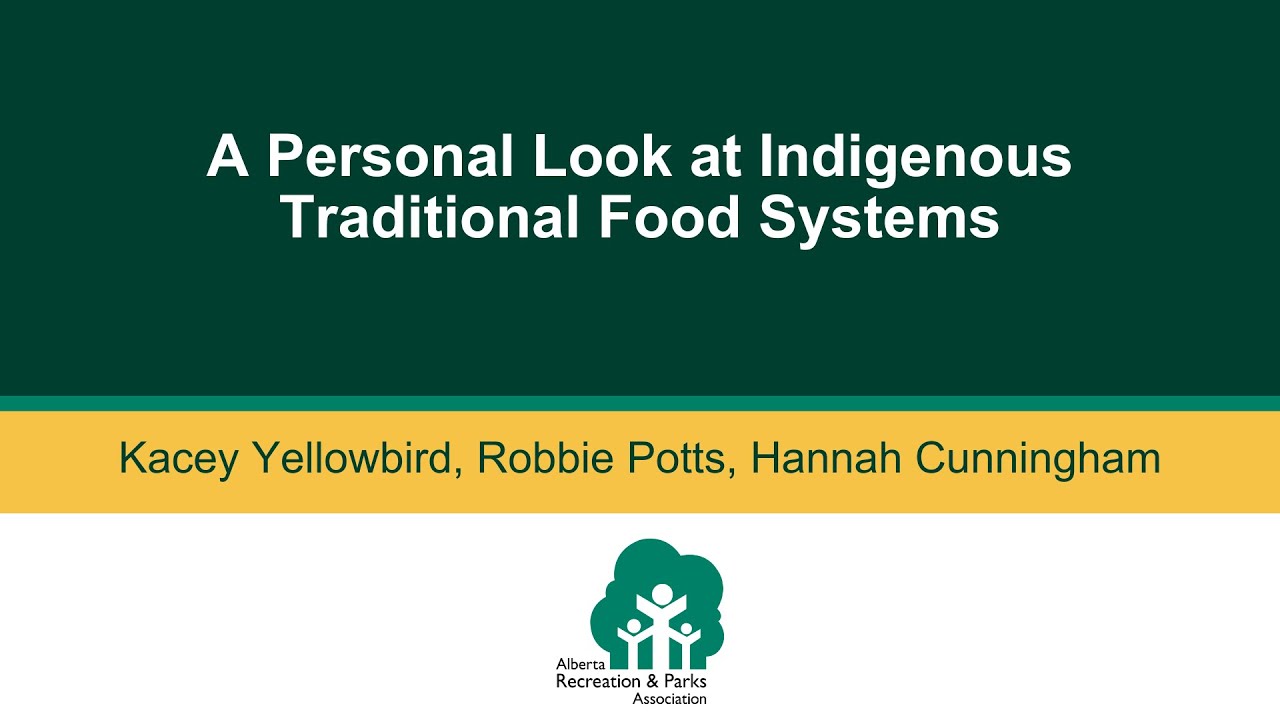 A Personal Look at Indigenous Traditional Food Systems - YouTube