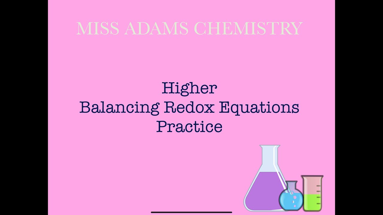 Higher: Balancing Redox Equations Practice - YouTube