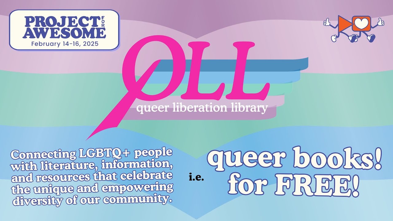 Queer Liberation Library - Project for Awesome 2025! - YouTube