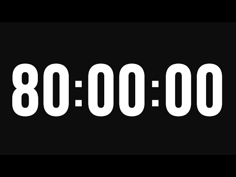 80 Hour Timer
